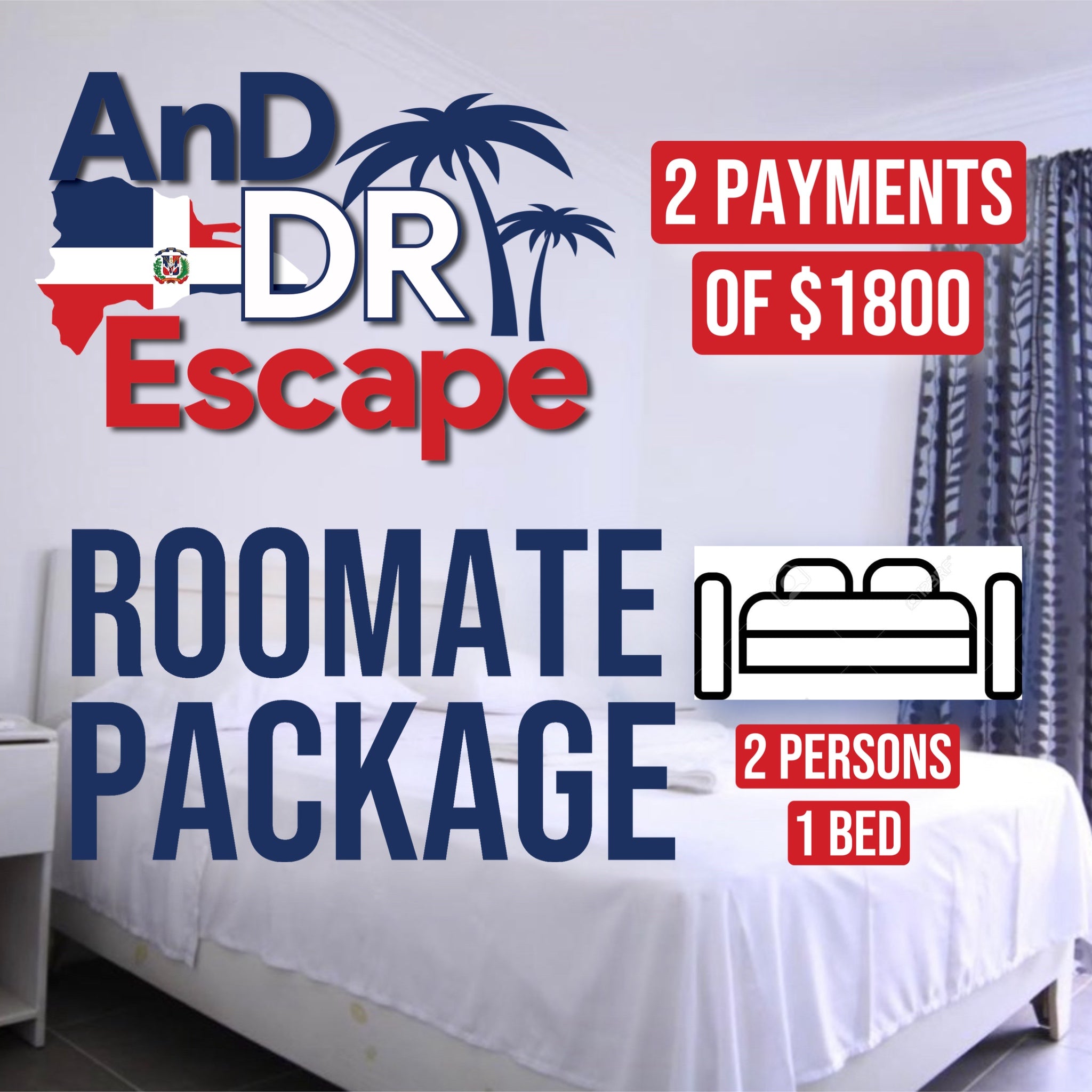 DR Escape Jul 2026 Roomate Package (Pay 50% Now - Auto-charged Balance ...